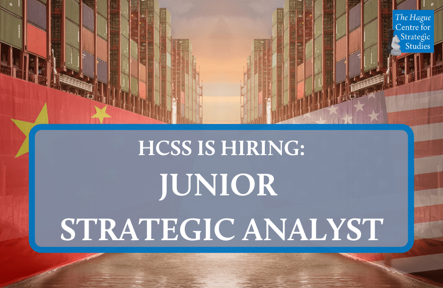 HCSS is hiring: Junior Strategic Analyst - HCSS